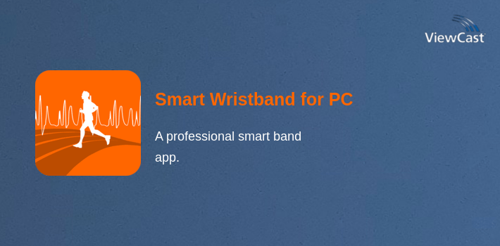 Download Smart Wristband for PC / Windows / Computer