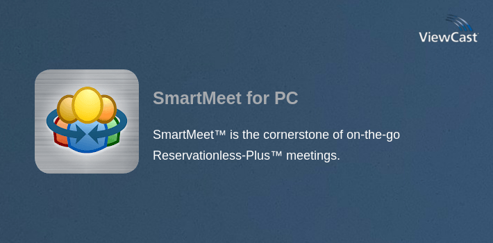 Download SmartMeet for PC / Windows / Computer