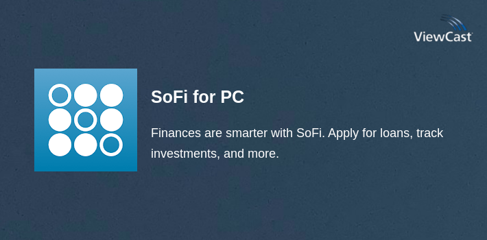 Download SoFi for PC / Windows / Computer