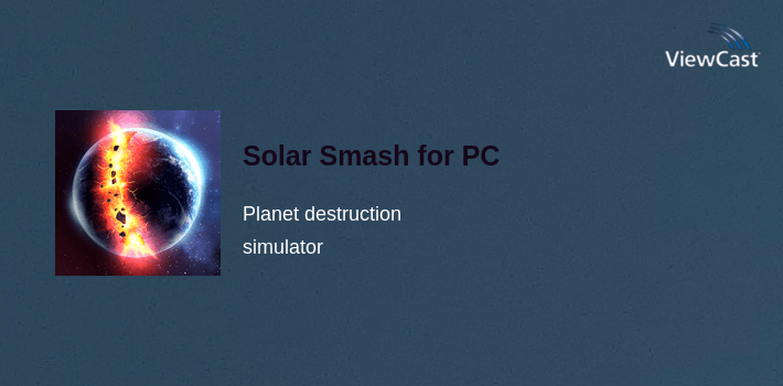 Download Solar Smash for PC / Windows / Computer