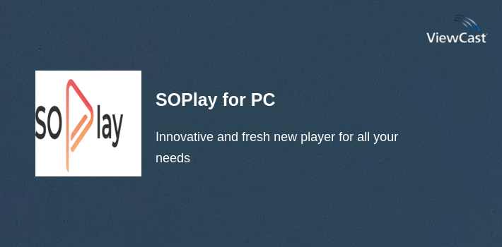 Download SOPlay for PC / Windows / Computer
