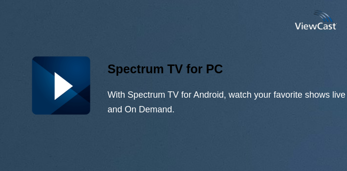 Download Spectrum TV for PC / Windows / Computer
