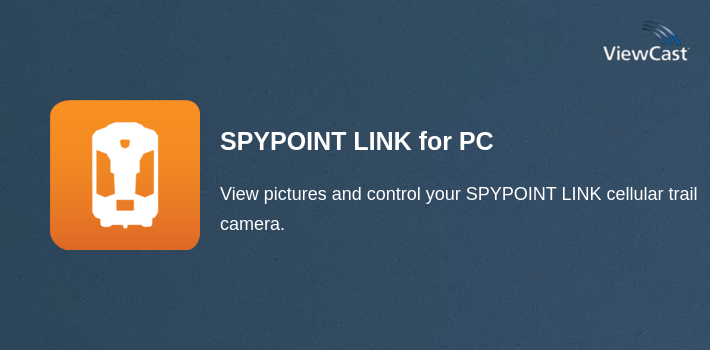 Download SPYPOINT LINK for PC / Windows / Computer