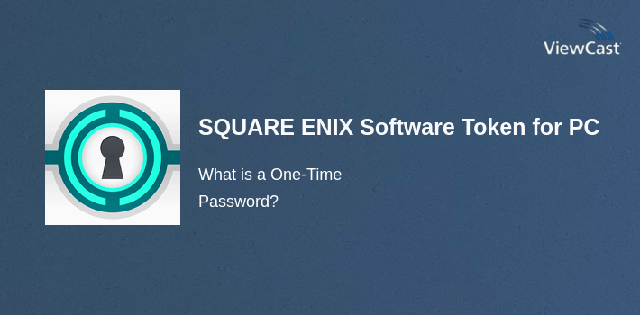 Download SQUARE ENIX Software Token for PC / Windows / Computer