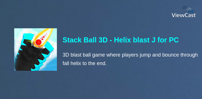 Download Stack Ball 3D - Helix blast Jump Ball for PC / Windows / Computer