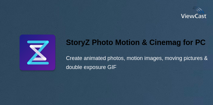 Download StoryZ Photo Motion & Cinemagraph for PC / Windows / Computer