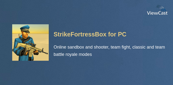 Download StrikeFortressBox for PC / Windows / Computer