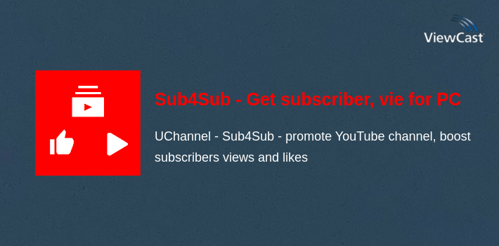 Download Sub4Sub - Get subscriber, view for YouTube channel for PC / Windows / Computer