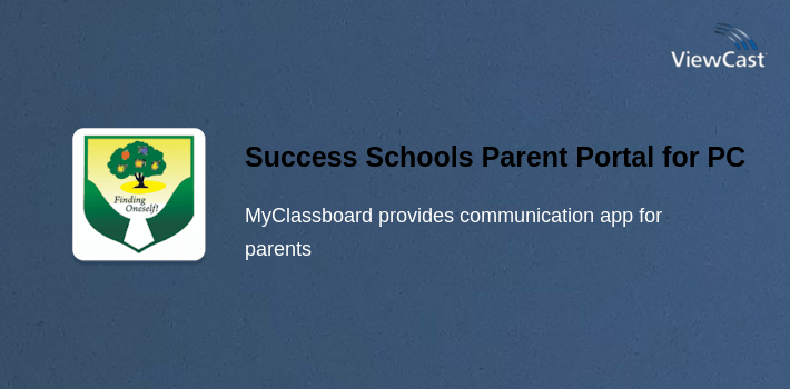 Download Success Schools Parent Portal for PC / Windows / Computer