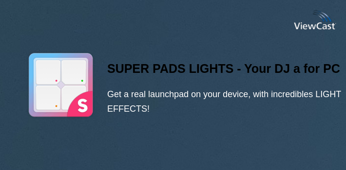 Download SUPER PADS LIGHTS - Your DJ app for PC / Windows / Computer