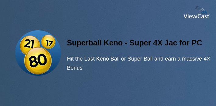 Download Superball Keno - Super 4X Jackpots for PC / Windows / Computer