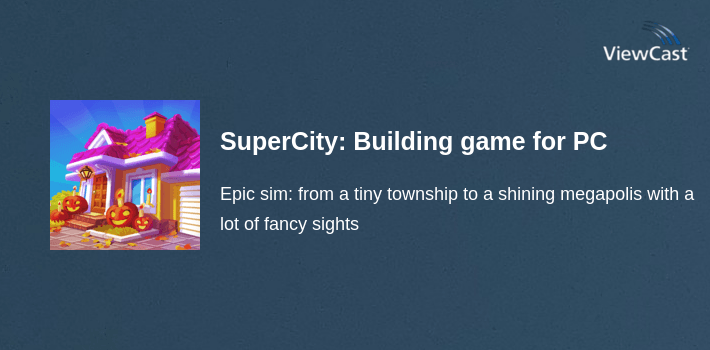 Download SuperCity: Building game for PC / Windows / Computer