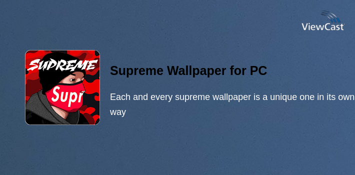 Download Supreme Wallpaper for PC / Windows / Computer