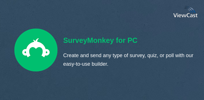 Download SurveyMonkey for PC / Windows / Computer