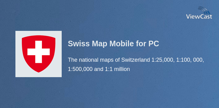 Download Swiss Map Mobile for PC / Windows / Computer
