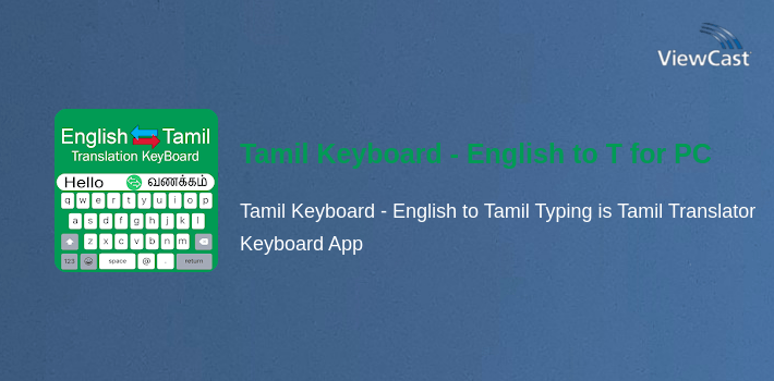 Download Tamil Keyboard - English to Tamil Keypad Typing for PC ...