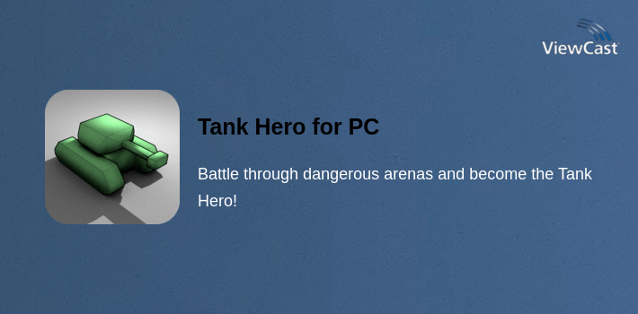 Download Tank Hero for PC / Windows / Computer