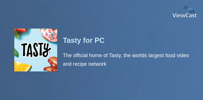 Download Tasty for PC / Windows / Computer