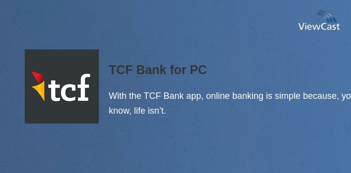 Download TCF Bank for PC / Windows / Computer