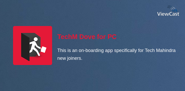 Download TechM Dove for PC / Windows / Computer