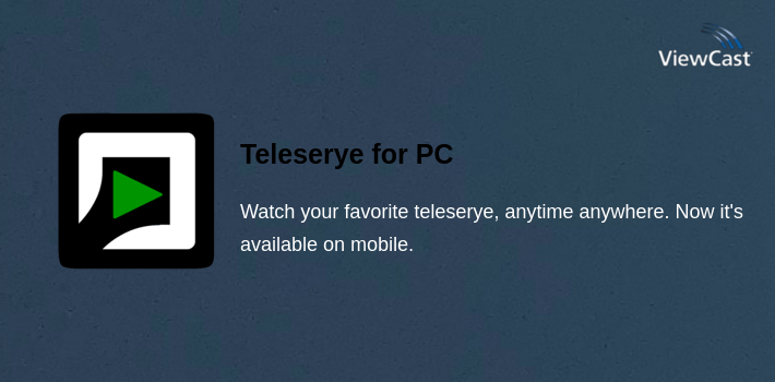 Download Teleserye for PC / Windows / Computer