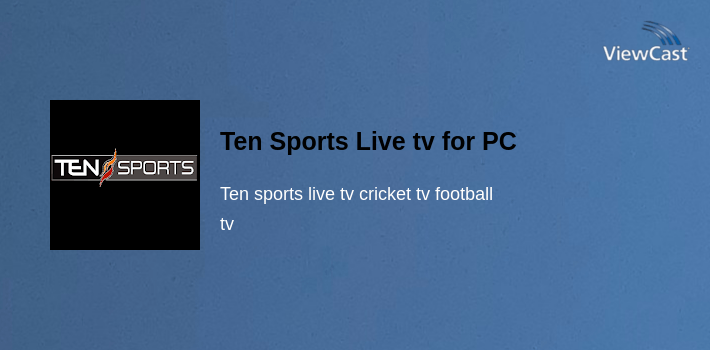 Download Ten Sports Live tv for PC / Windows / Computer