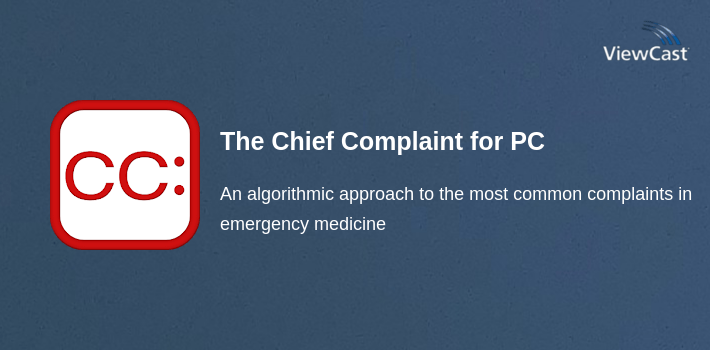 Download The Chief Complaint for PC / Windows / Computer
