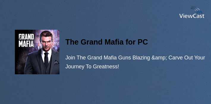 Download The Grand Mafia for PC / Windows / Computer