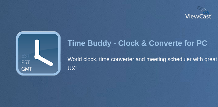 Download Time Buddy - Clock & Converter for PC / Windows / Computer