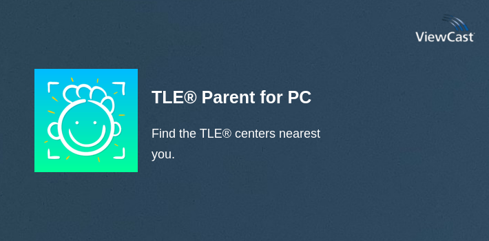 Download TLE® Parent for PC / Windows / Computer