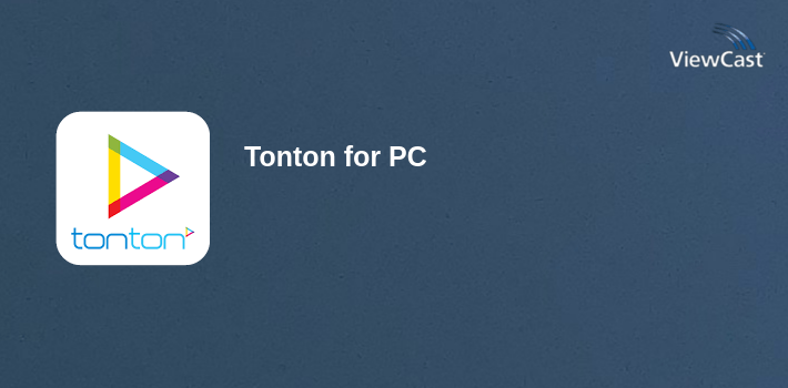 Download Tonton for PC / Windows / Computer