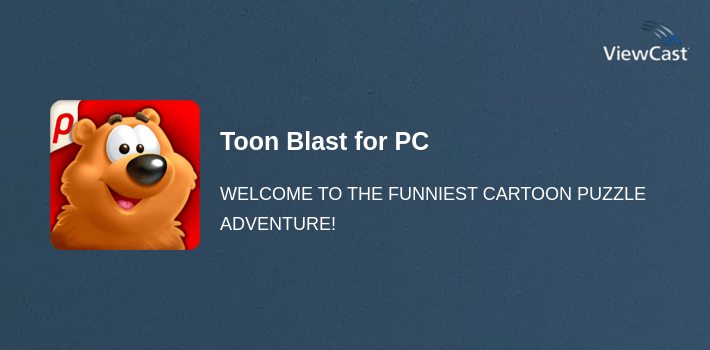 Download Toon Blast for PC / Windows / Computer