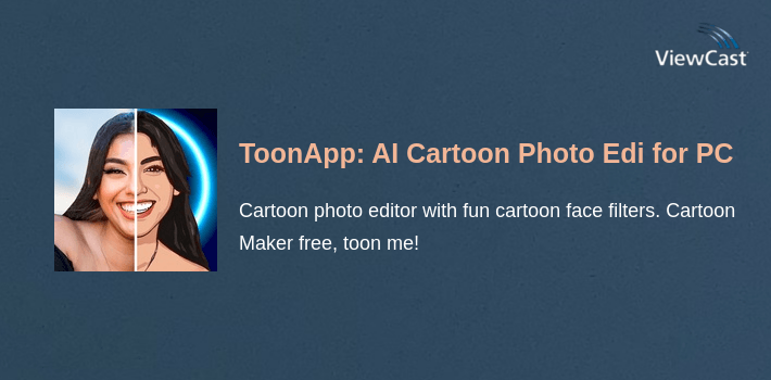 Download ToonApp: AI Cartoon Photo Editor, Cartoon Yourself for PC ...