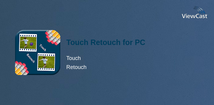 Download Touch Retouch for PC / Windows / Computer