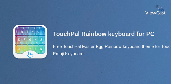Download TouchPal Rainbow keyboard for PC / Windows / Computer
