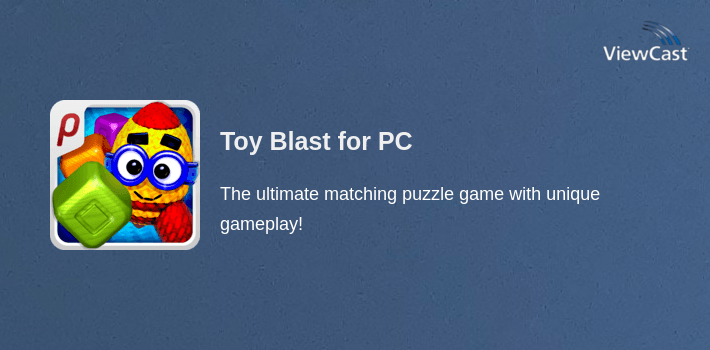 Download Toy Blast for PC / Windows / Computer