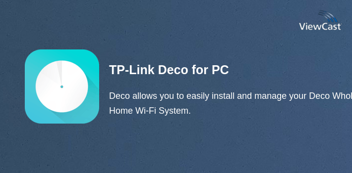 Download TP-Link Deco for PC / Windows / Computer