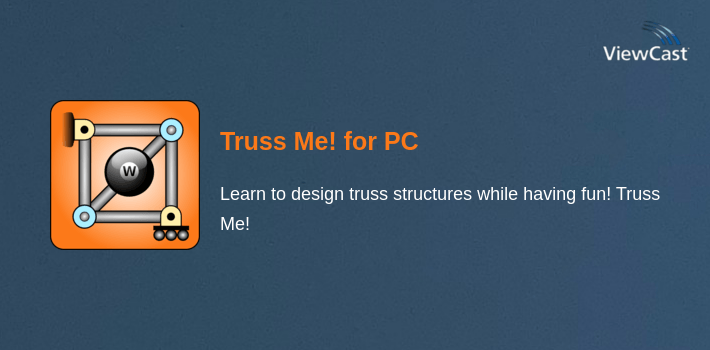 Download Truss Me! for PC / Windows / Computer