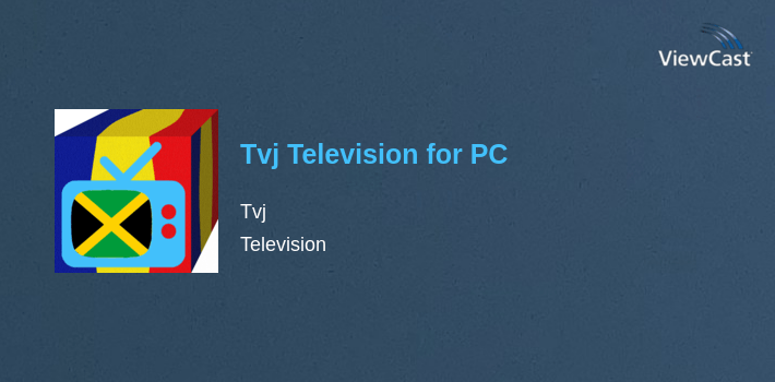 Download Tvj Television for PC / Windows / Computer