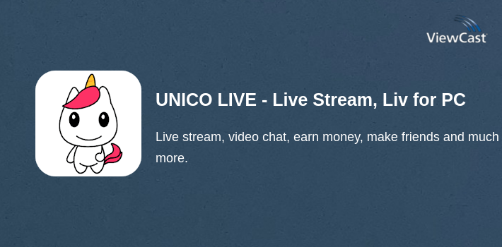 Download UNICO LIVE - Live Stream, Live Video & Live Chat for PC ...