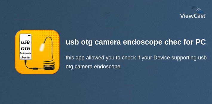 Download usb otg camera endoscope checker for PC / Windows / Computer