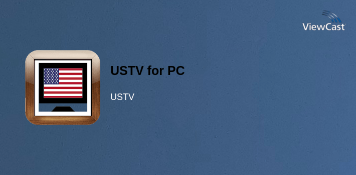 Download USTV for PC / Windows / Computer