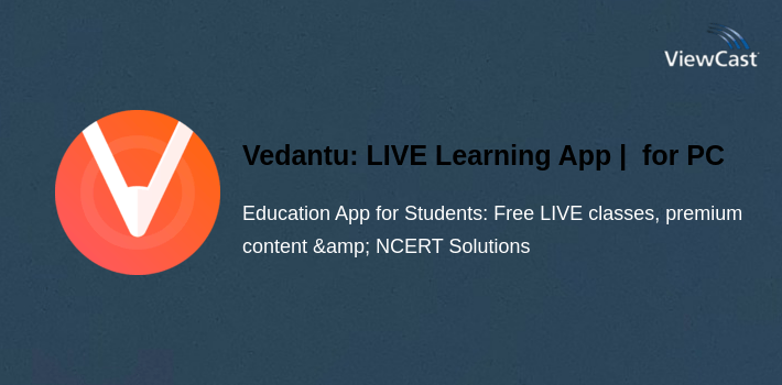Download Vedantu: LIVE Learning App | Class 1-12, JEE, NEET for PC ...