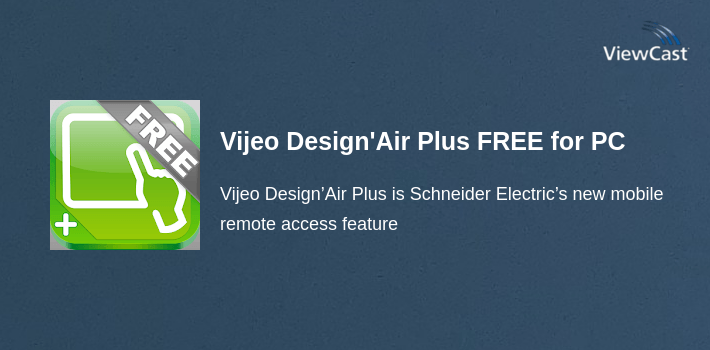 Download Vijeo Design'Air Plus FREE for PC / Windows / Computer