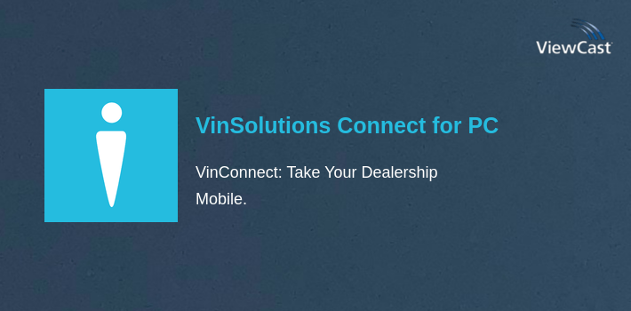Download VinSolutions Connect for PC / Windows / Computer