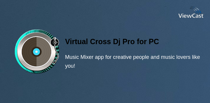 Download Virtual Cross Dj Pro for PC / Windows / Computer