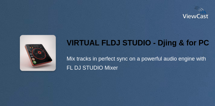 Download VIRTUAL FLDJ STUDIO - Djing & Mix your music for PC / Windows ...