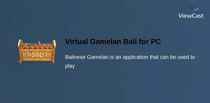 Download Virtual Gamelan Bali for PC / Windows / Computer