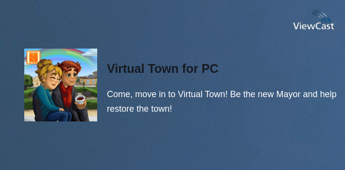 Download Virtual Town for PC / Windows / Computer