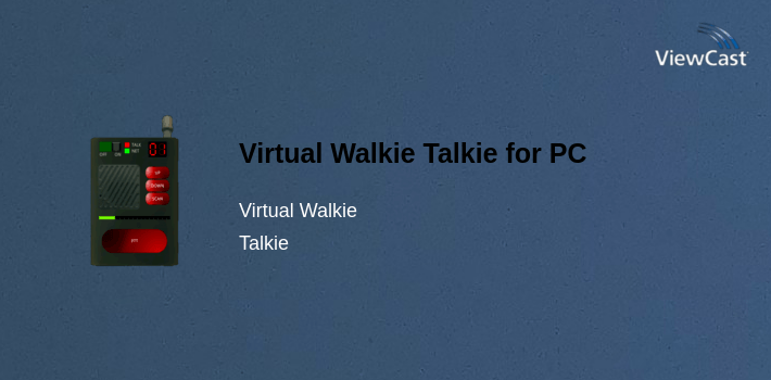 Download Virtual Walkie Talkie for PC / Windows / Computer